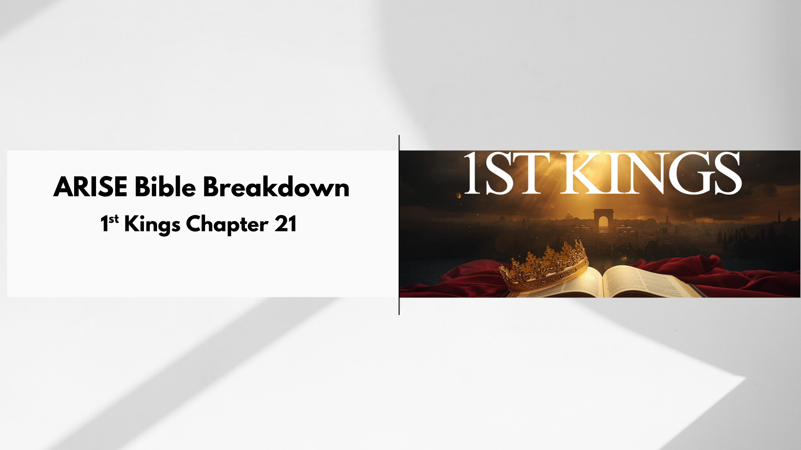 Bible Study Along: 1 Kings 21 – ARISE